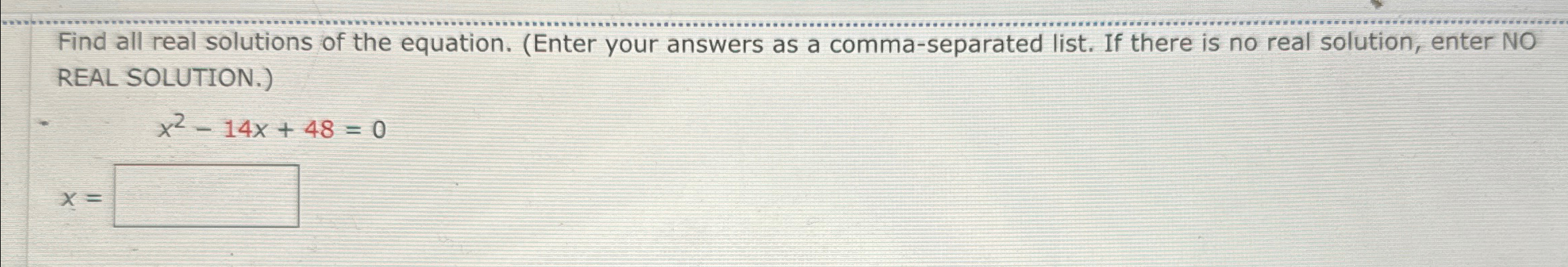 Solved Find all real solutions of the equation. (Enter your | Chegg.com