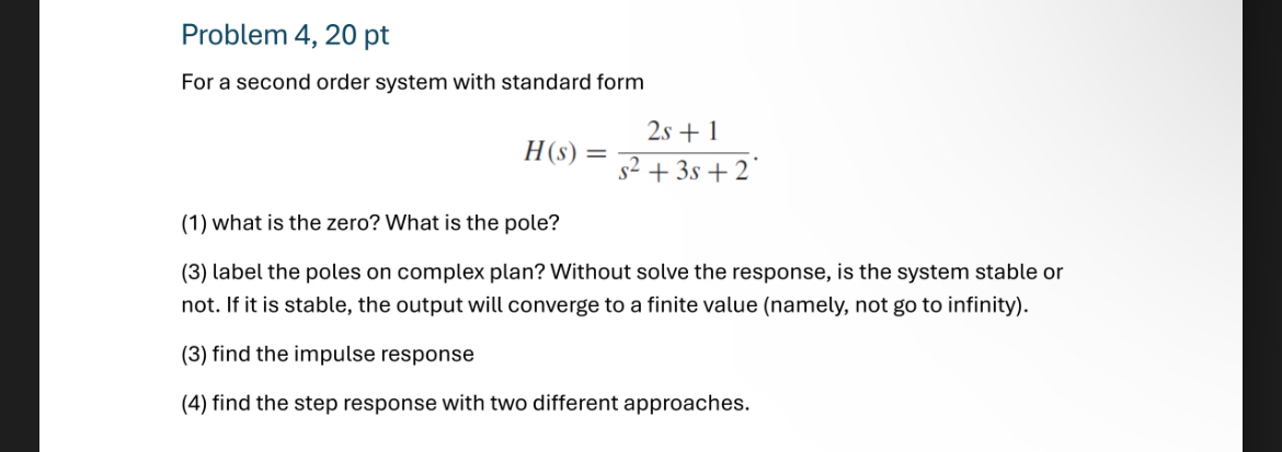 Solved Problem 4, 20 ﻿ptFor a second order system with | Chegg.com