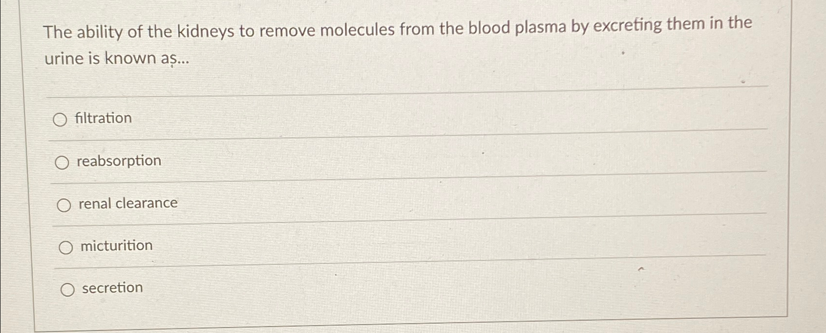 Solved The ability of the kidneys to remove molecules from | Chegg.com