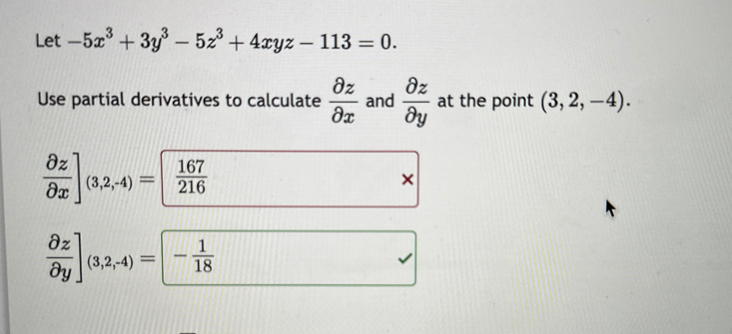 Solved Let -5x3+3y3-5z3+4xyz-113=0.Use partial derivatives | Chegg.com
