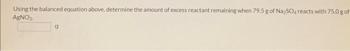 Solved Using the balanced equation above, determine the | Chegg.com