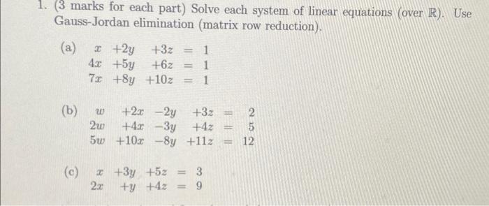 Solved (3 marks for each part) Solve each system of linear | Chegg.com