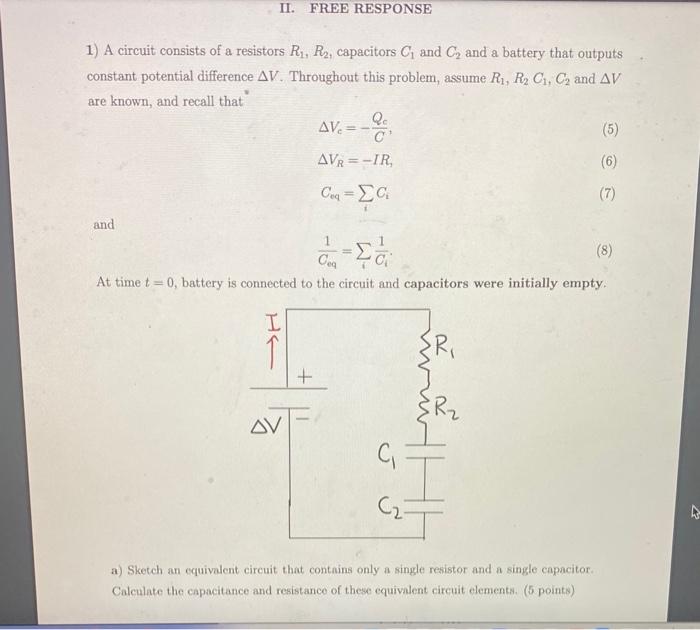 Solved 1) A circuit consists of a resistors R1,R2, | Chegg.com