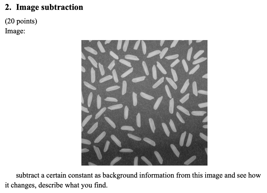 Solved Image subtraction(20 ﻿points)Image:subtract a certain | Chegg.com