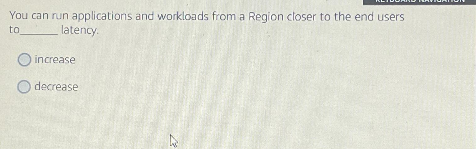 Solved You can run applications and workloads from a Region | Chegg.com