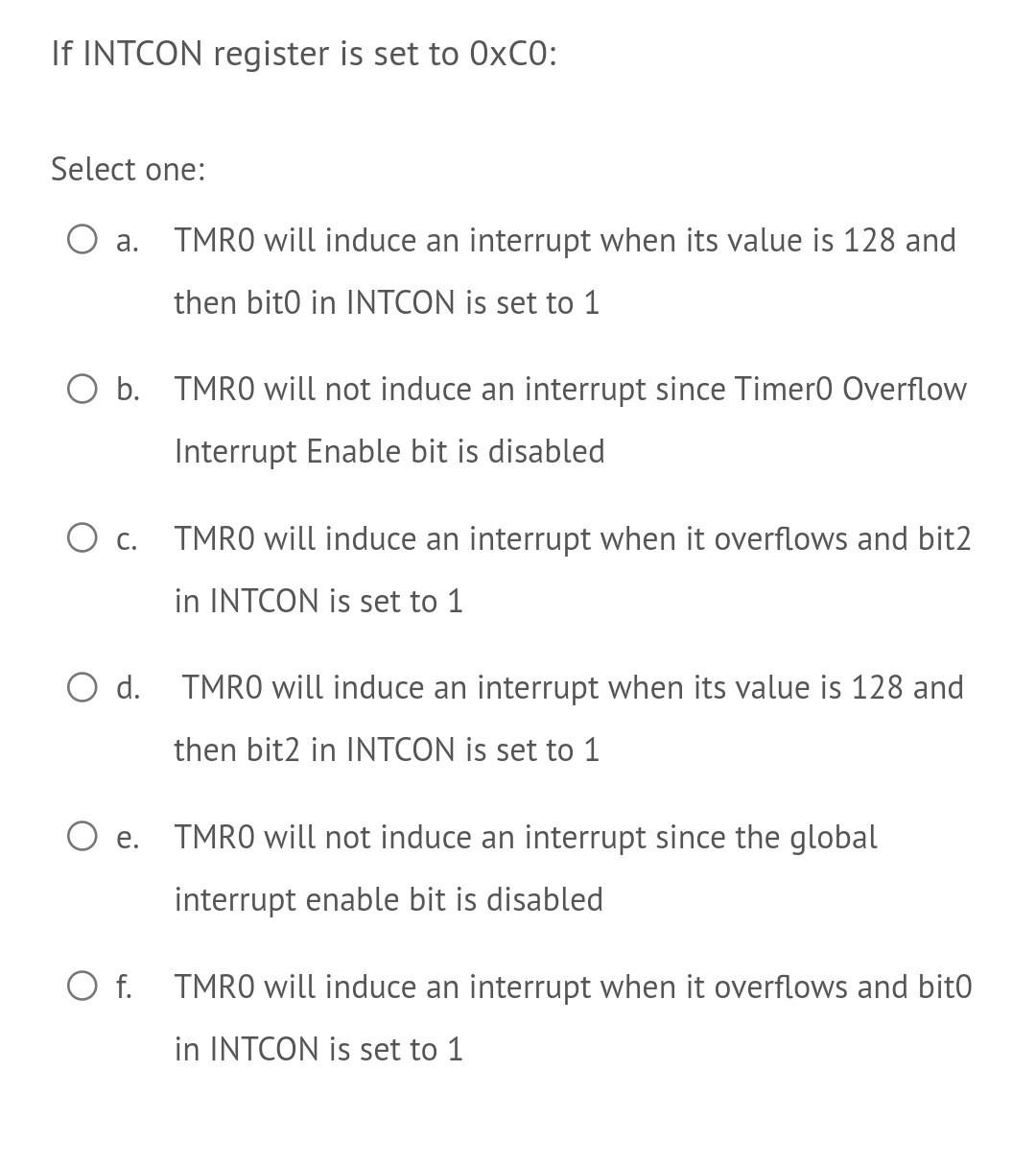 Solved If INTCON register is set to OxCO: Select one: a. | Chegg.com