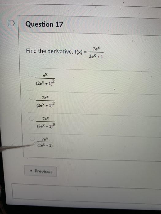 Solved Question 17 7ex Find the derivative. f(x) = 2e +1 (2x | Chegg.com