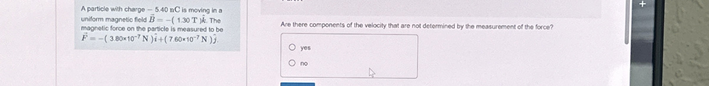 Solved A particle with charge -5.40nC ﻿is moving in a | Chegg.com