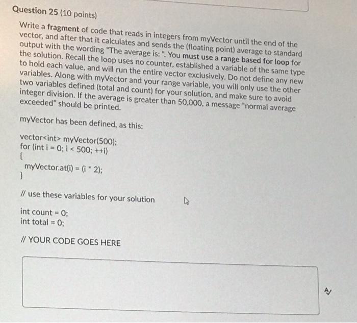 Solved Question 25 10 Points Write A Fragment Of Code That 6338