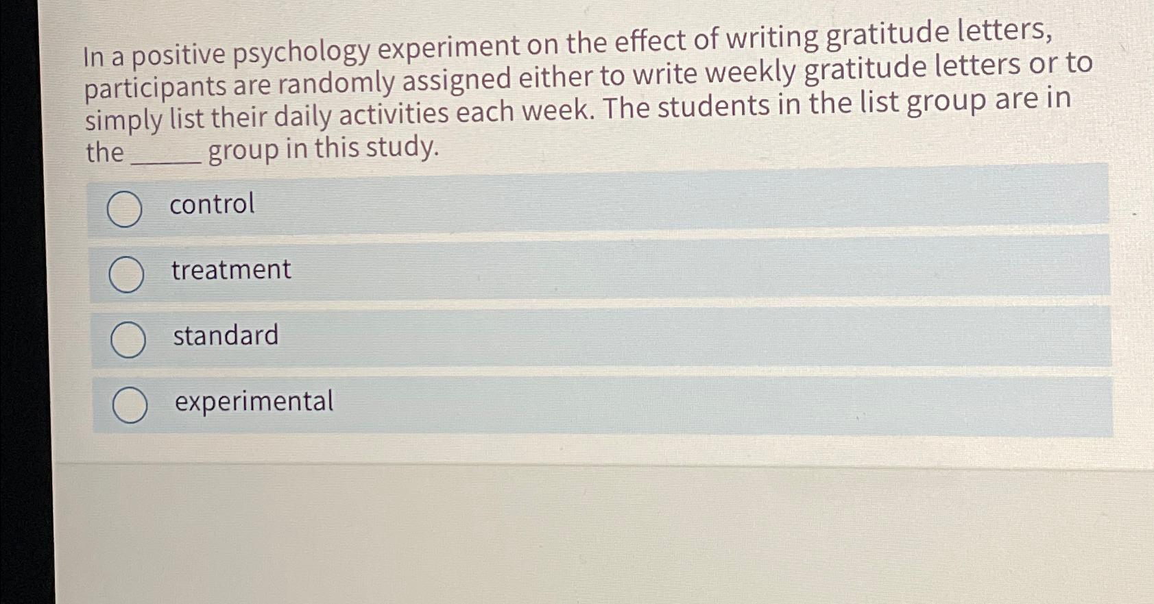 Solved In a positive psychology experiment on the effect of | Chegg.com