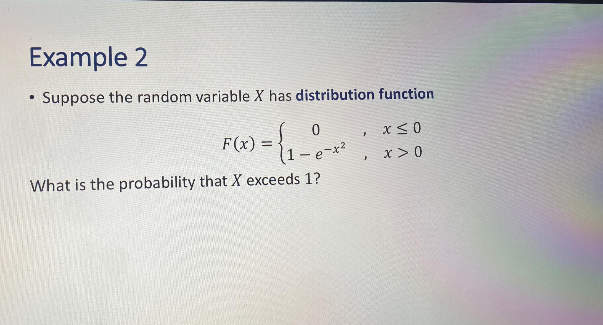 Solved Example 2Suppose the random variable x ﻿has | Chegg.com