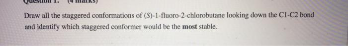 Solved Draw all the staggered conformations of | Chegg.com