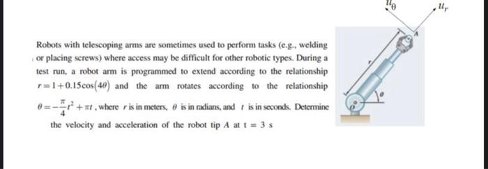 Solved Robots with telescoping arms are sometimes used to | Chegg.com