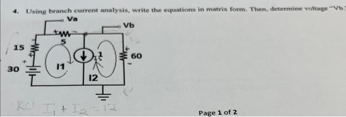 Solved 4. Using branch current analysis, write the equations | Chegg.com