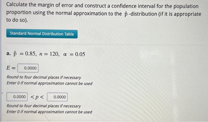 Solved Calculate the margin of error and construct a | Chegg.com