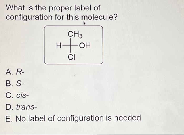 Solved What is the proper label of configuration for this | Chegg.com