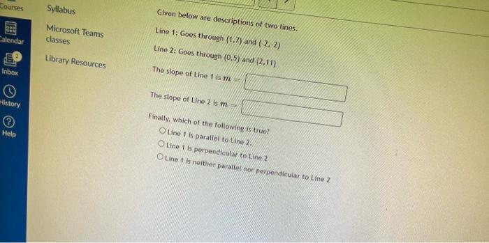 Solved Given below are descriptions of two lines. Line 1: | Chegg.com