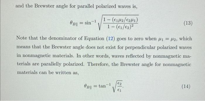 Solved 3. Show how Brewster's angle is derived by setting | Chegg.com
