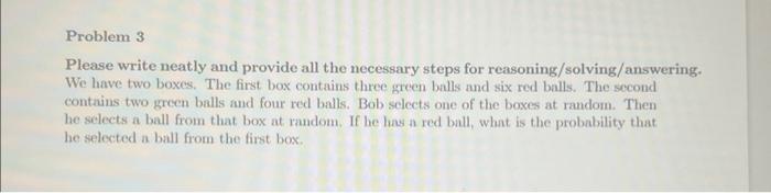 Solved Please write neatly and provide all the necessary | Chegg.com