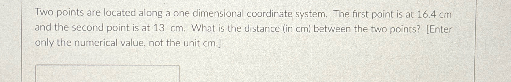 Solved Two points are located along a one dimensional | Chegg.com