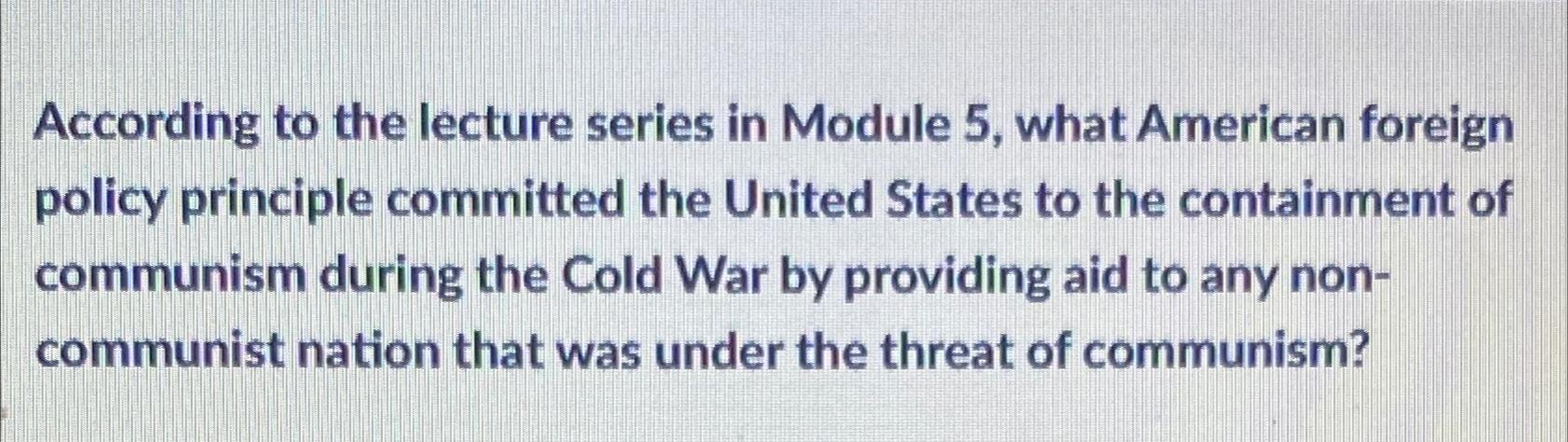 Solved According to the lecture series in Module 5, ﻿what | Chegg.com