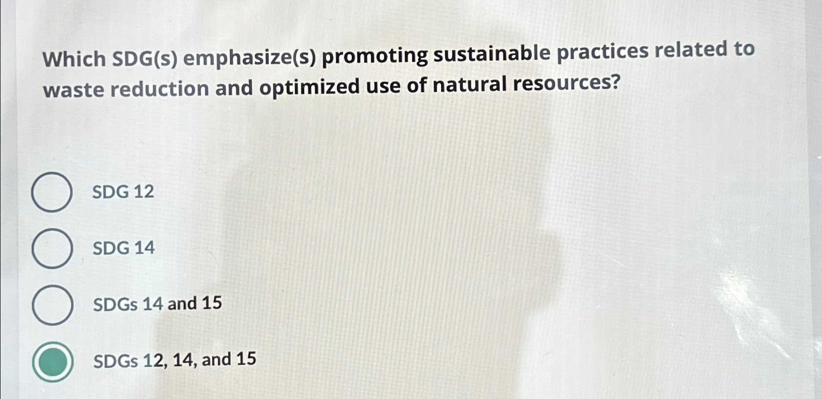 Solved Which SDG(s) ﻿emphasize(s) ﻿promoting sustainable | Chegg.com
