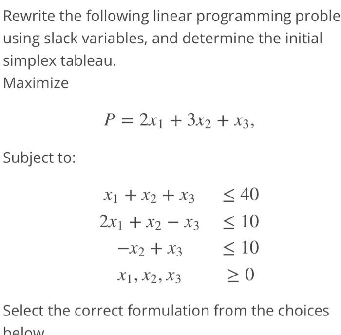 Solved Rewrite the following linear programming proble using | Chegg.com