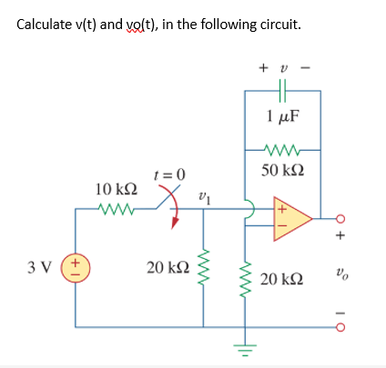 Solved Calculate v(t) ﻿and vo(t), ﻿in the following circuit. | Chegg.com