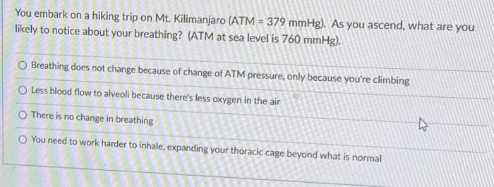 Solved You embark on a hiking trip on Mt. Kilimanjaro (ATM = | Chegg.com
