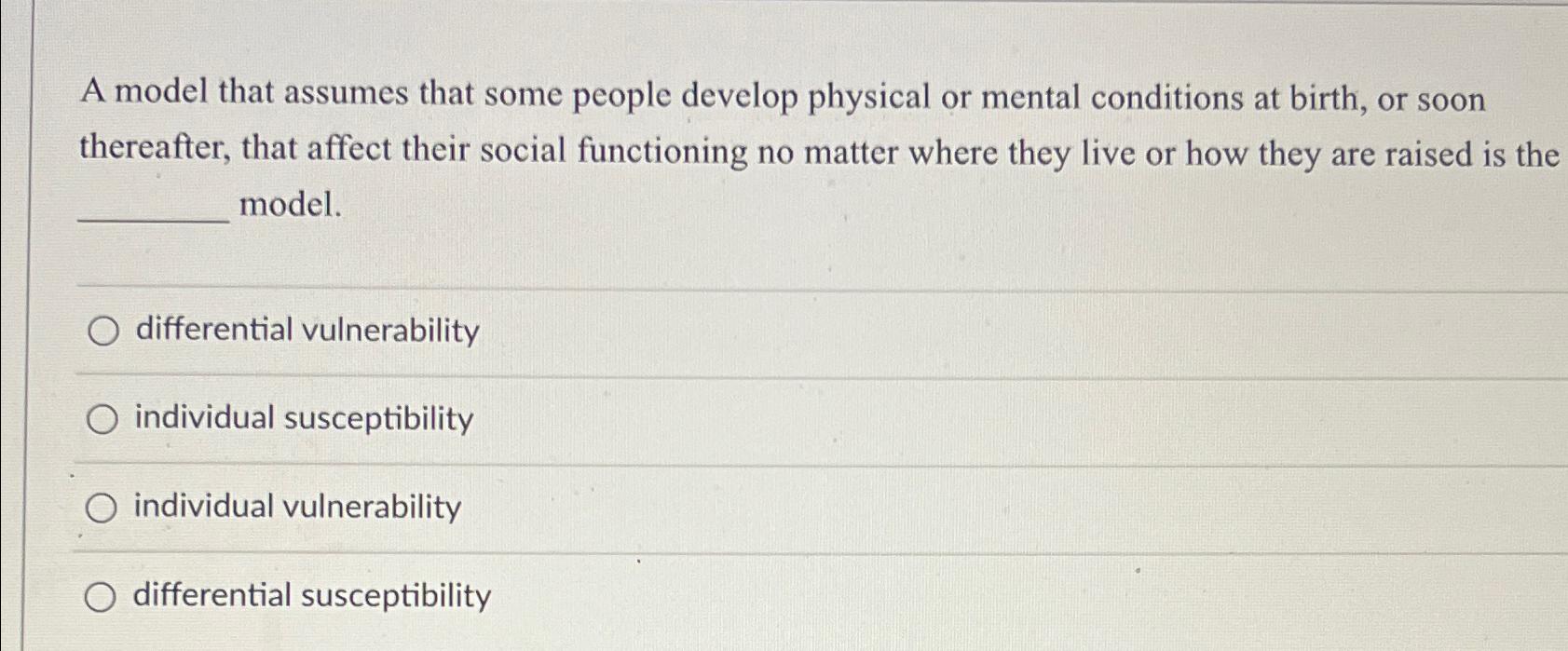 Solved A model that assumes that some people develop | Chegg.com
