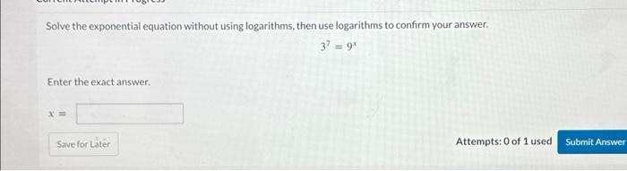 Solved Solve the exponential equation without using | Chegg.com