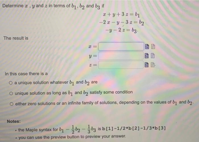 Solved Determine x,y and z in terms of b1,b2 and b3 if | Chegg.com