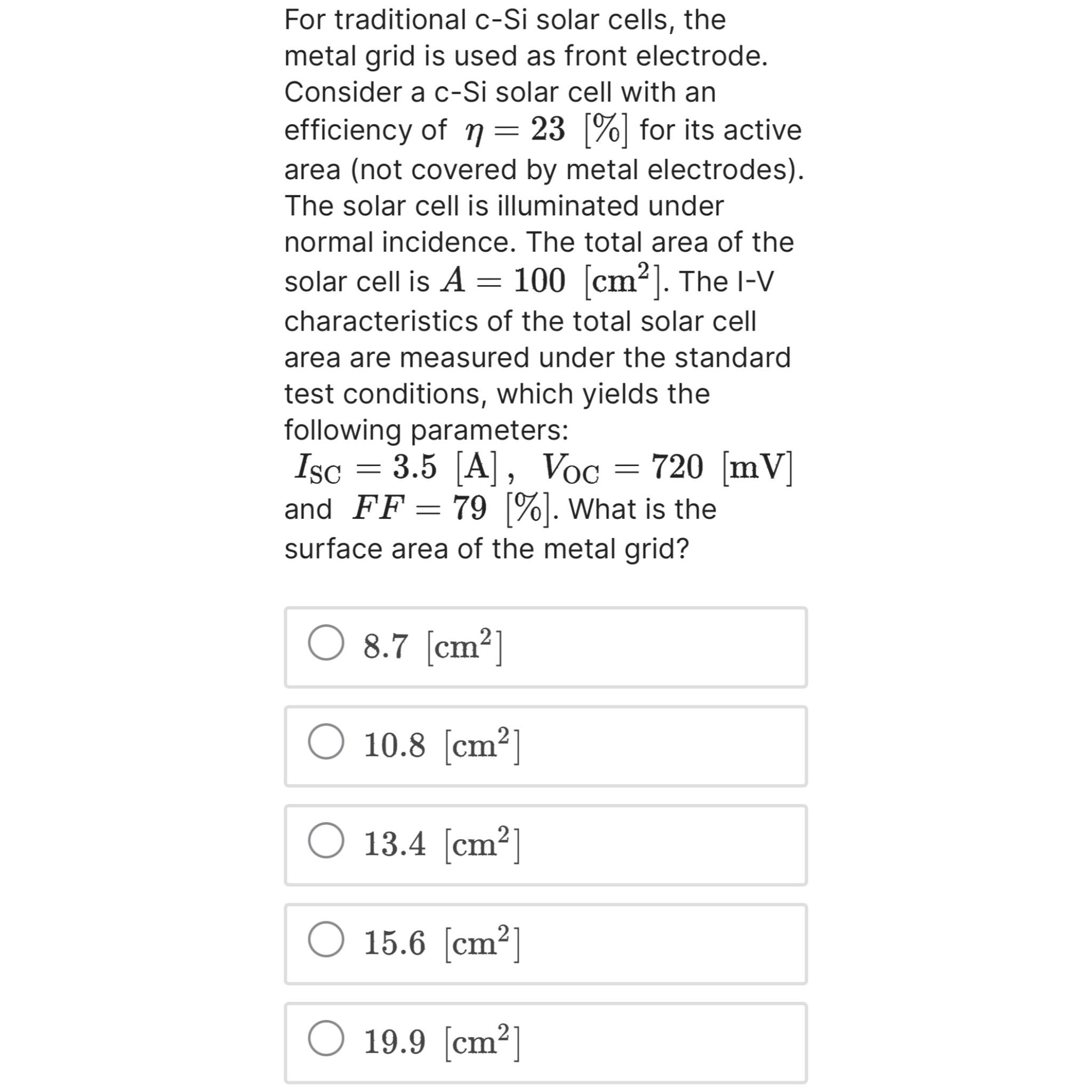 Solved For traditional c-Si solar cells, the metal grid is | Chegg.com