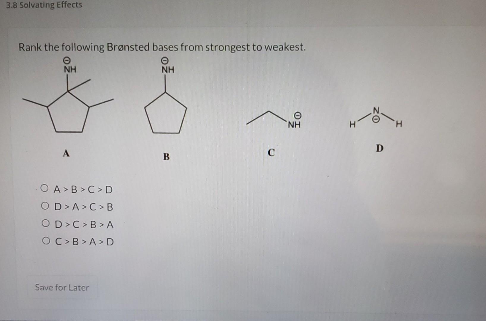 Solved Rank the following Brønsted bases from strongest to | Chegg.com