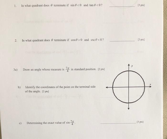 Solved In what quadrant does terminate if sine
