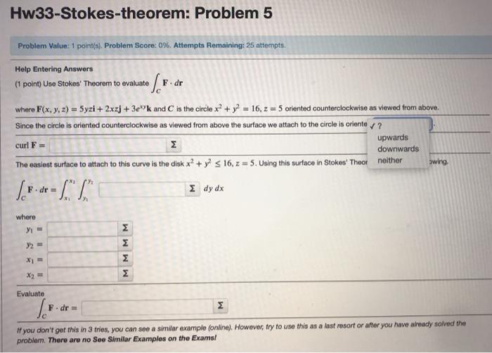 Solved Hw33-Stokes-theorem: Problem 5 Problem Value: 1 | Chegg.com Solved Hw33-Stokes-theorem: Problem 5 Problem Value: 1 | Chegg.com