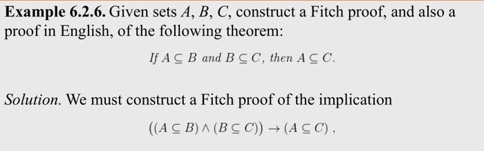 Solved Let A, B, C, D be sets. Construct a Fitch proof of | Chegg.com