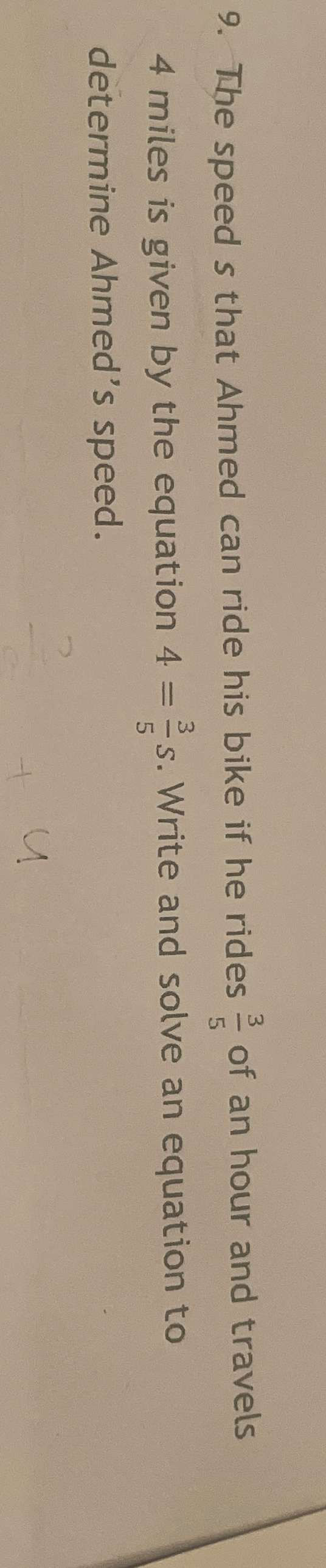 Solved The speed s ﻿that Ahmed can ride his bike if he rides | Chegg.com