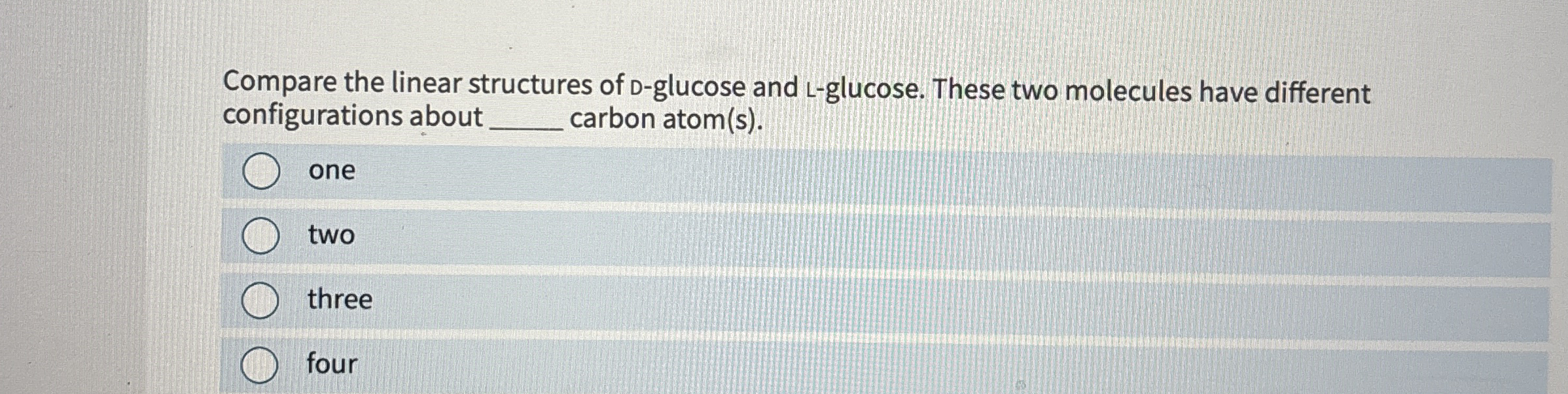 Solved Compare the linear structures of d-glucose and | Chegg.com
