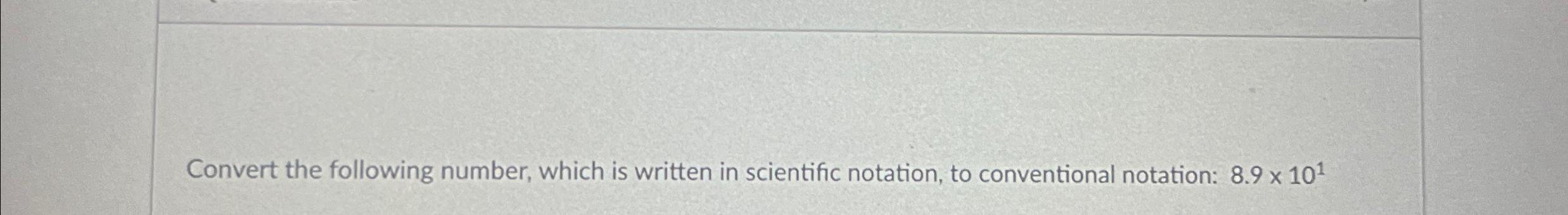 Solved Convert the following number, which is written in | Chegg.com