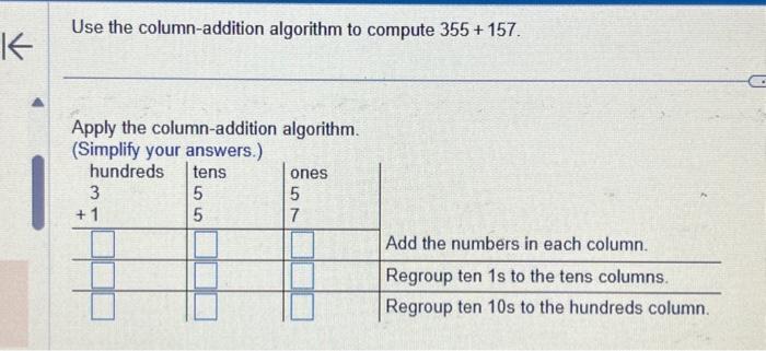 Solved K Use The Column Addition Algorithm To Compute 355