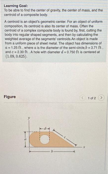 Solved Learning Goal: To be able to find the center of | Chegg.com