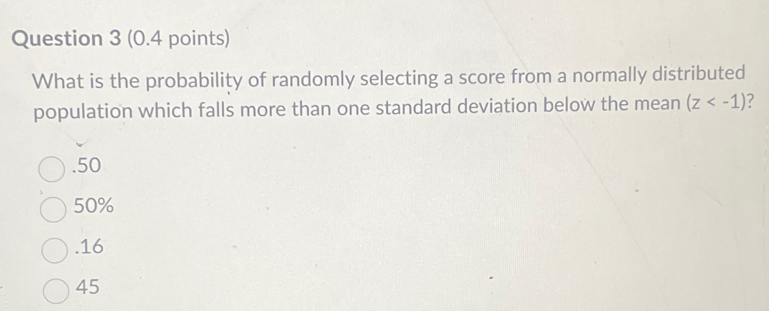 Solved Question 3 ( 0.4 ﻿points)What is the probability of | Chegg.com