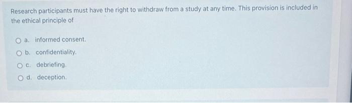 Solved Research participants must have the right to withdraw | Chegg.com