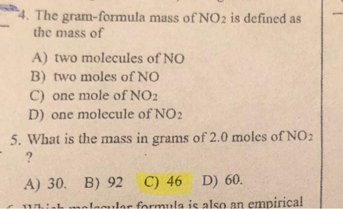 Solved 4. The gram-formula mass of NO2 is defined as the | Chegg.com