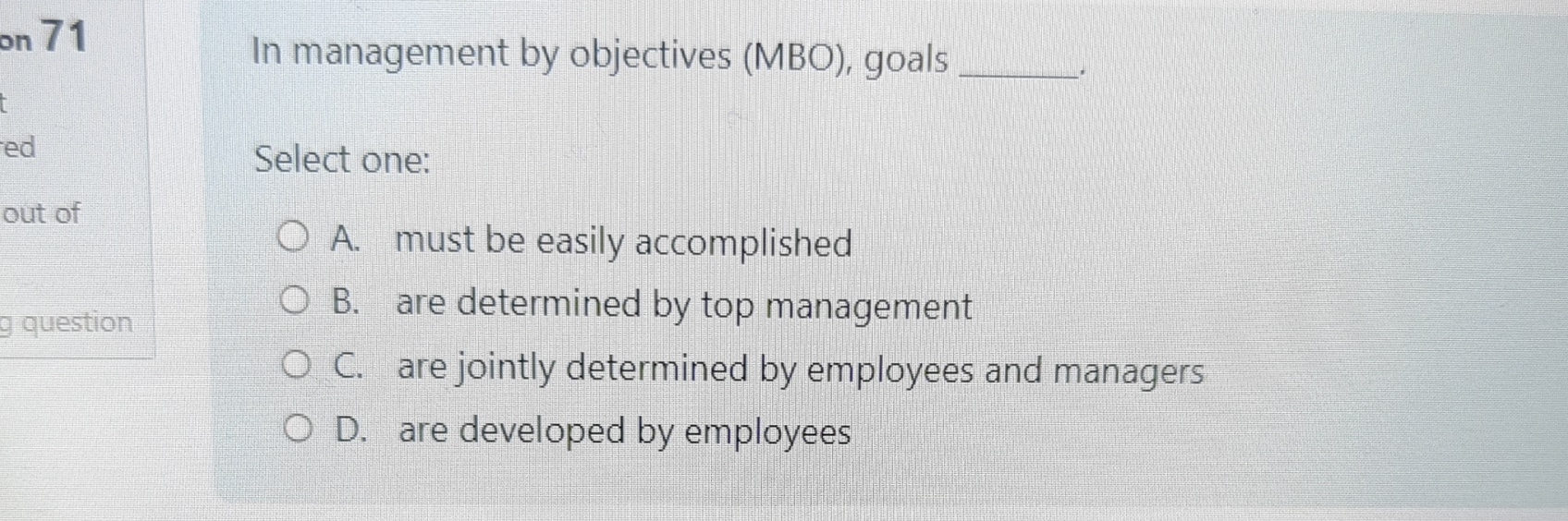 Solved In management by objectives (MBO), ﻿goalsSelect | Chegg.com