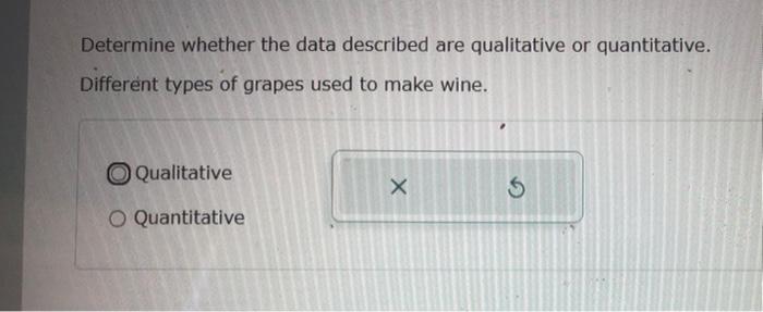 Solved Determine whether the data described are qualitative | Chegg.com
