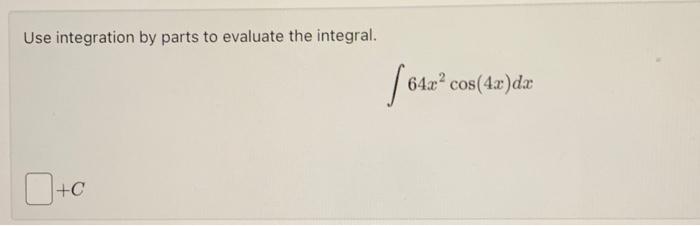 Solved Evaluate the following integral: ∫14−6tln(t)dtUse | Chegg.com Solved Evaluate the following integral: ∫14−6tln(t)dtUse | Chegg.com