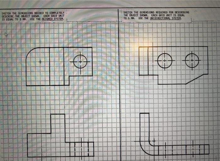 Solved SKETCH THE DIMENSIONS NEEDED TO COMPLETELY DESCRIBE | Chegg.com