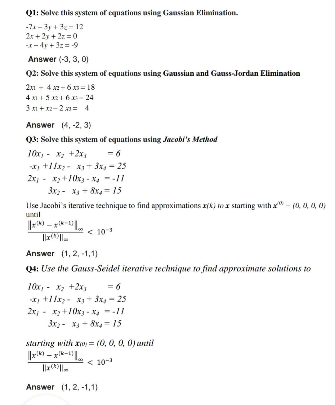 Solved Q1: Solve this system of equations using Gaussian | Chegg.com
